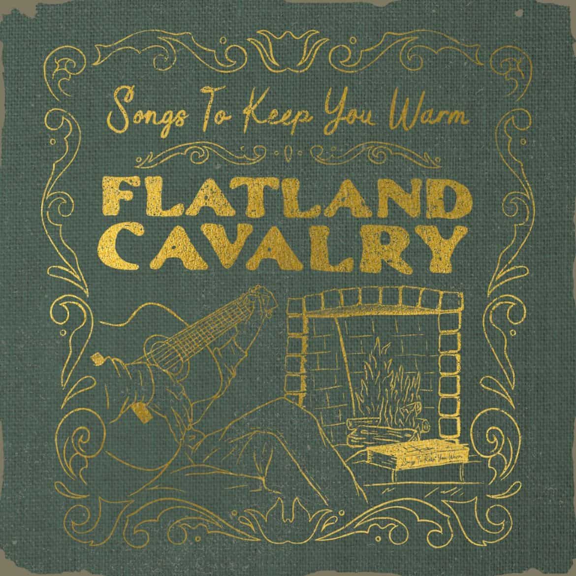 Flatland Cavalry Releases 'Songs To Keep You Warm' EP - Country Now