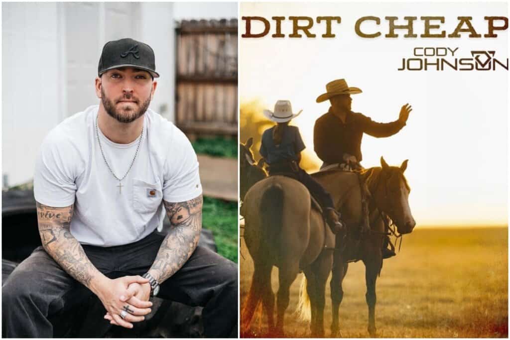 Songwriter Josh Phillips Shares The Story Behind Cody Johnson’s ‘Dirt Cheap’ - Country Now