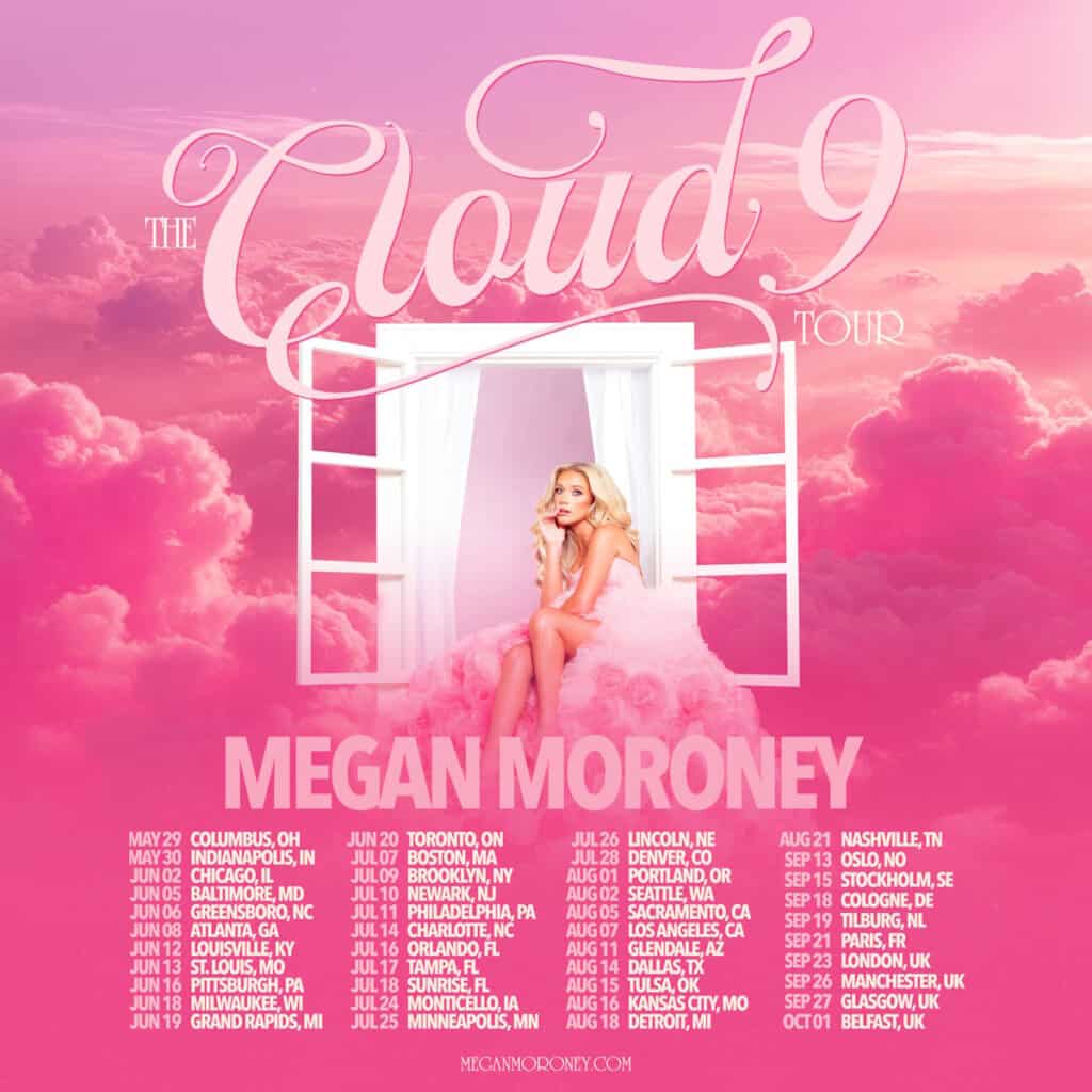 Megan Moroney Announces Massive 2026 THE CLOUD 9 TOUR: See the Dates ...