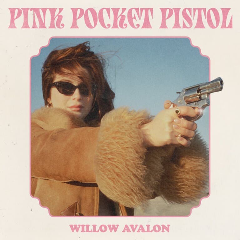 Willow Avalon Announces New Album 'Pink Pocket Pistol,' Drops Jason ...